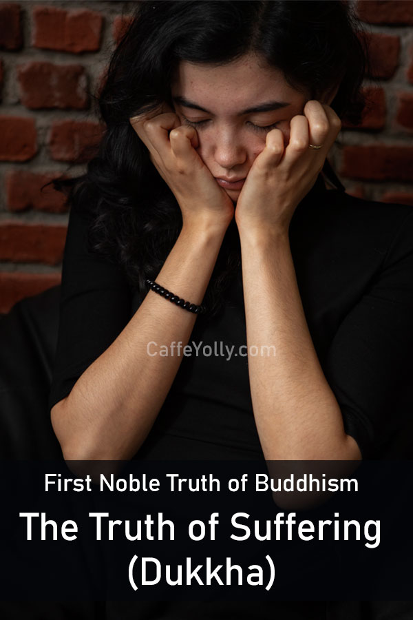 The Four Noble Truths: Meaning, Story and Teachings of Buddha